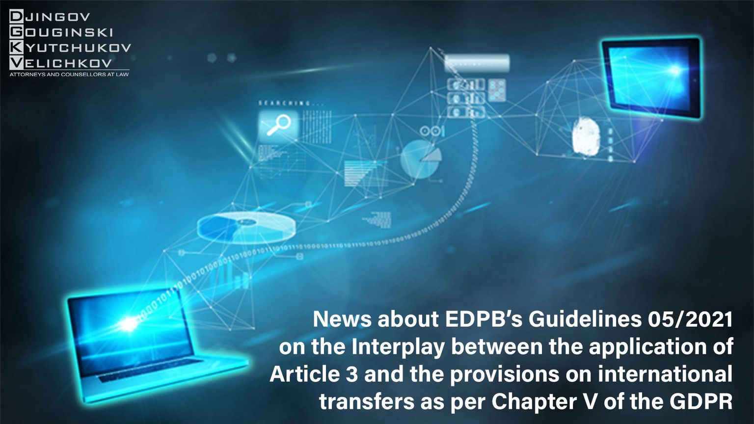 News about edpb updated Guidelines 05 of 2021 | CCI France Bulgarie