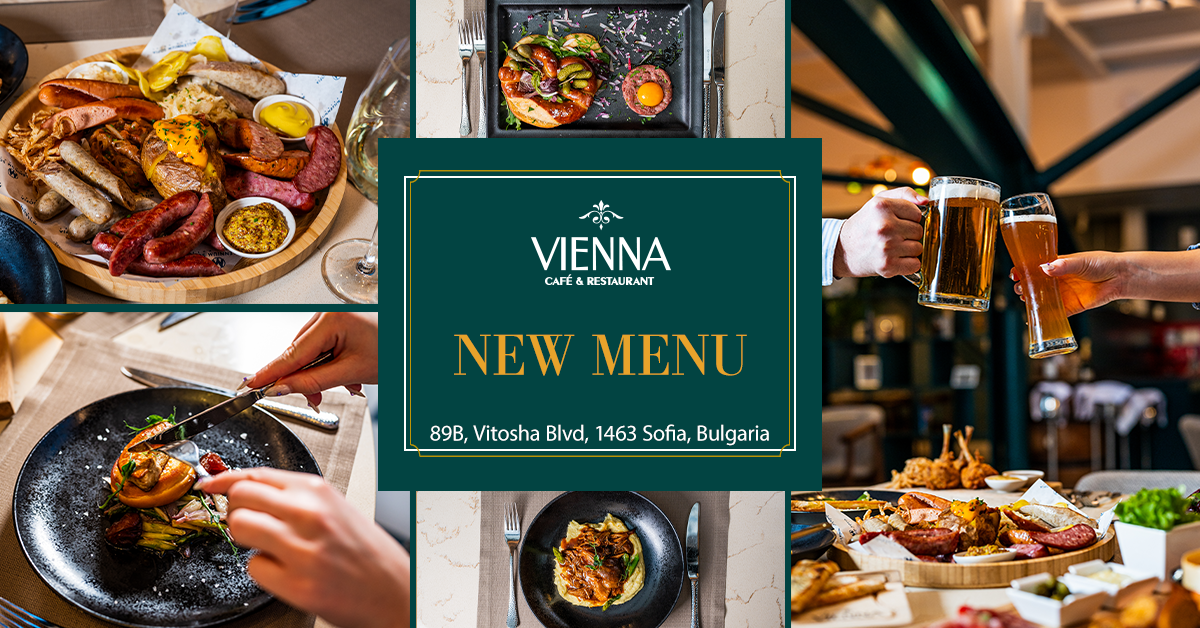 NEW MENU FROM VIENNA CAFÉ & RESTAURANT | CCI France Bulgarie