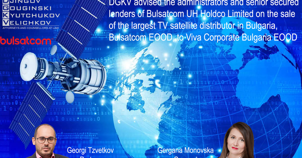 DGKV advised Bulsatcom UH Holdco Limited | CCI France Bulgarie
