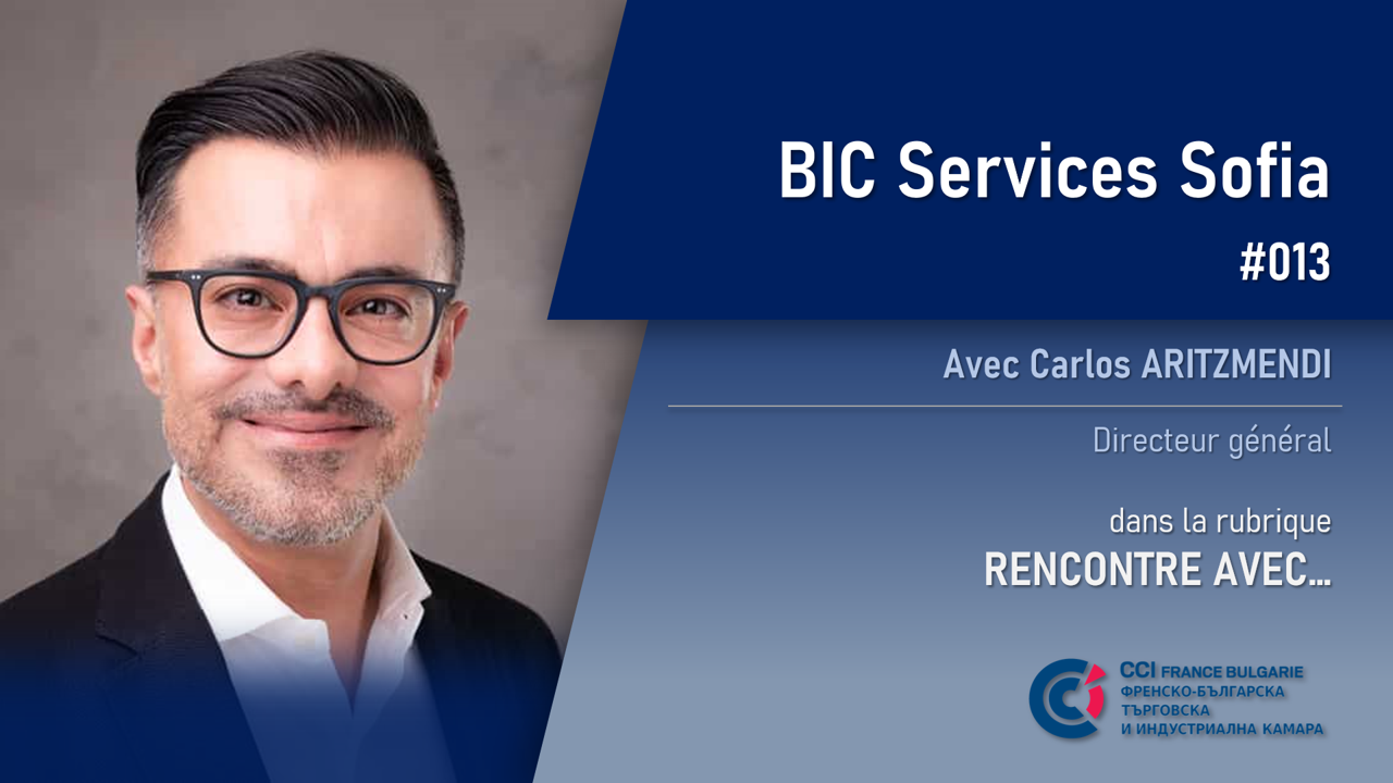 На среща с BIC Services Sofia | CCI France Bulgarie